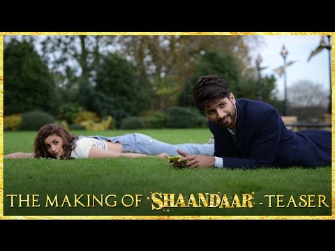 Watch the teaser of the making of Shaandar trailer | BollySpice.com ...