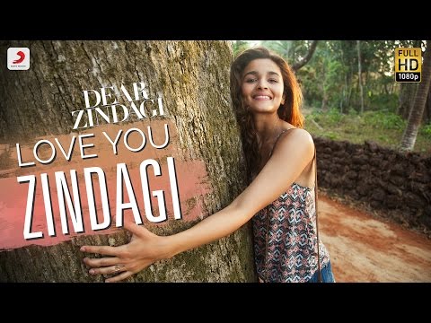 Dear Zindagi song video Love You Zindagi | BollySpice.com – The latest ...
