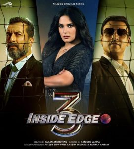 “Inside Edge 3 Is Still Edgy & Engrossing” – A Subhash K Jha Review ...