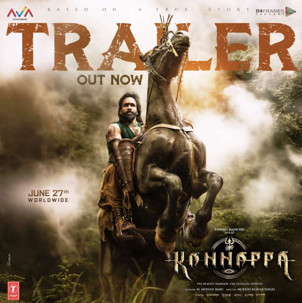 Kannappa Trailer Unveiled: A Grand Yet Soulful Historical Journey ...