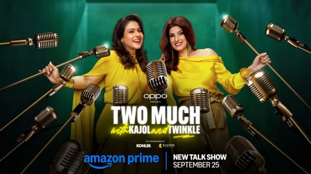 It’s About To Get Too Much Fun: Prime Video Teases Two Much with Kajol and Twinkle | BollySpice ...